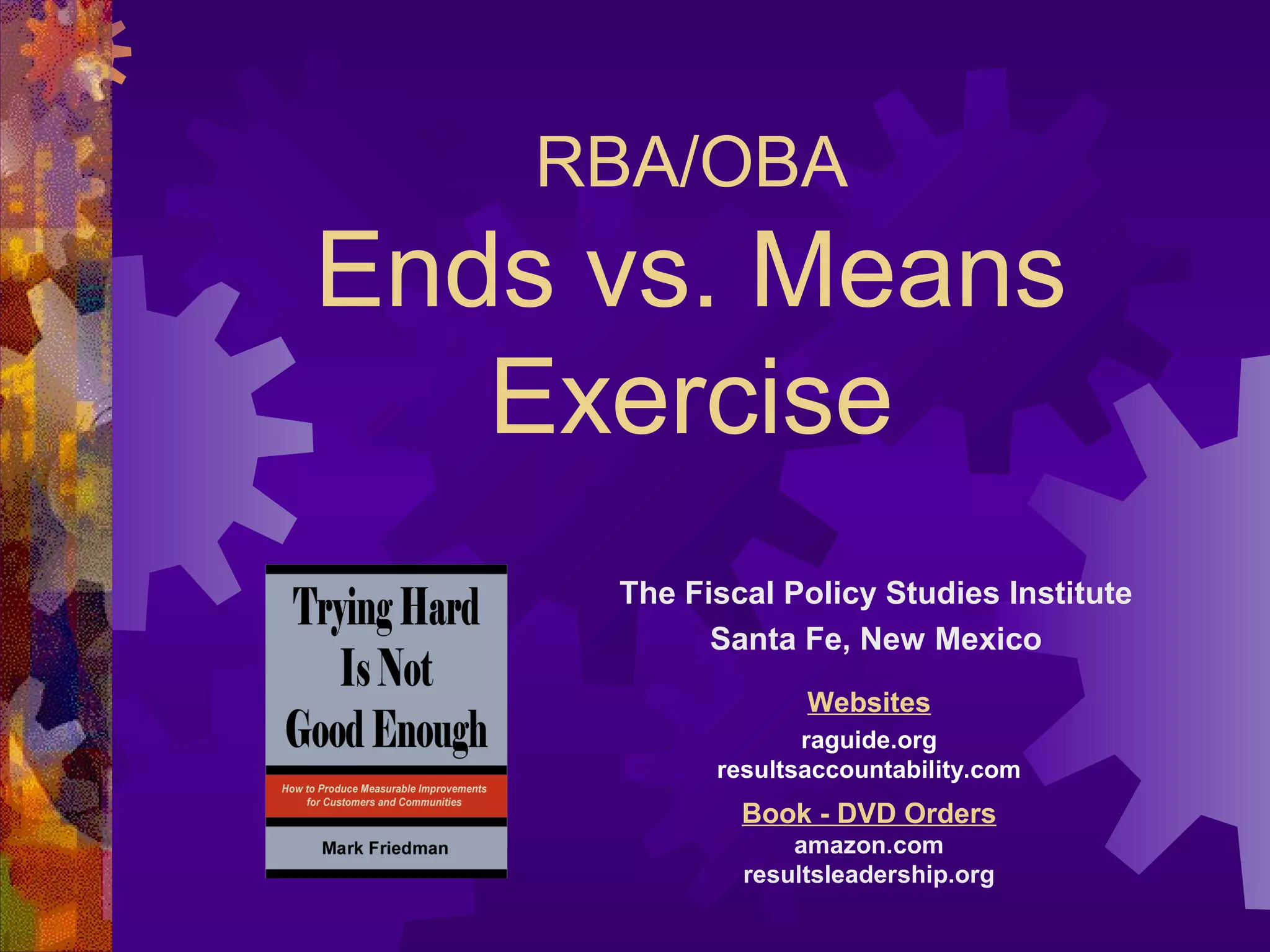 Results based accountability oba ends means exercise | PPT