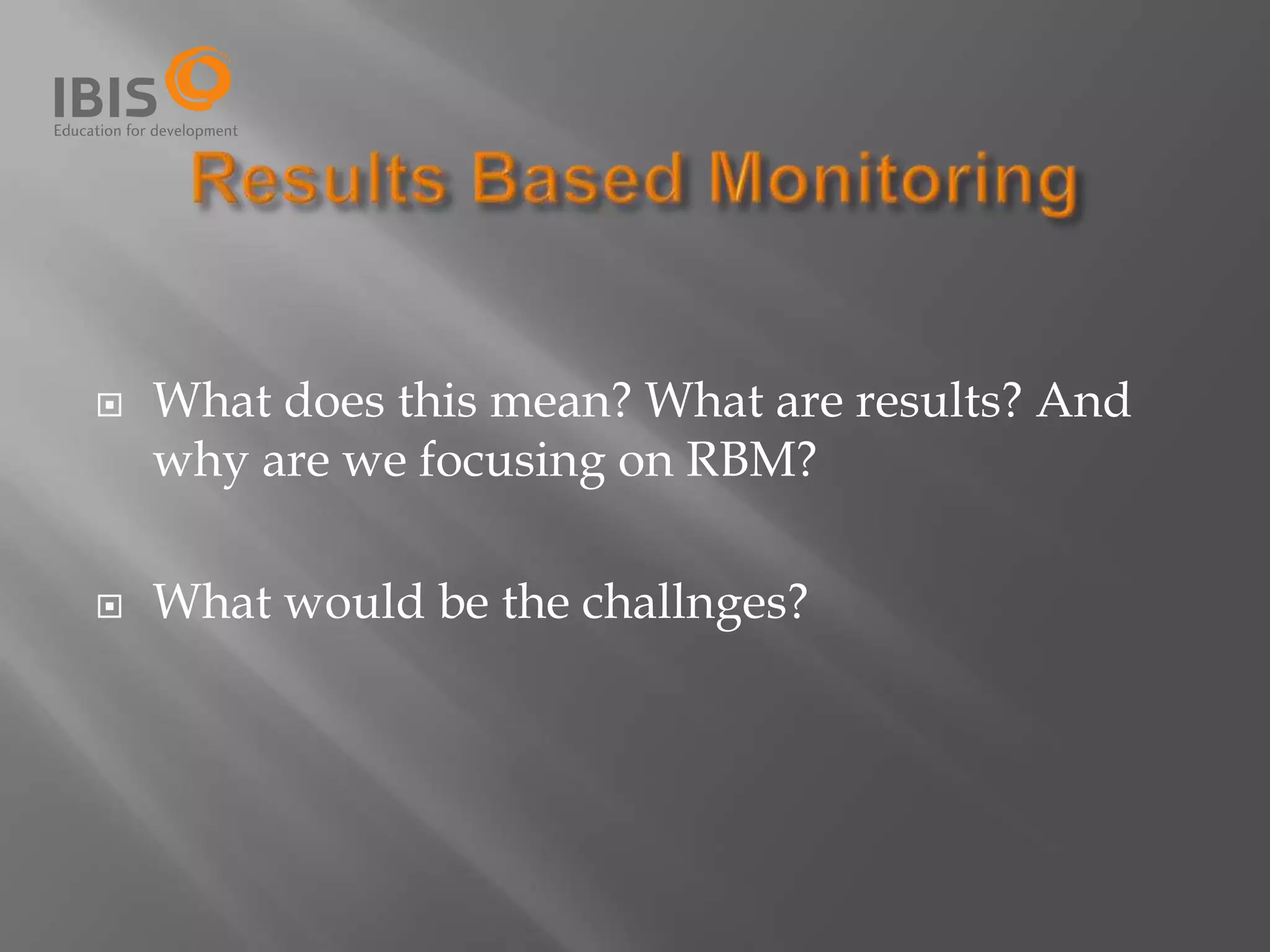 Results based monitoring | PPTX