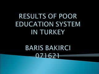 Results Of Poor Education System | PPT | Education