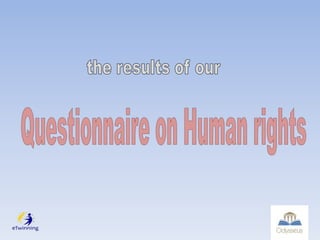 Results of the questionnaire on Human Rights | PPTX