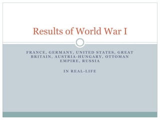 Results of world war I | PPTX