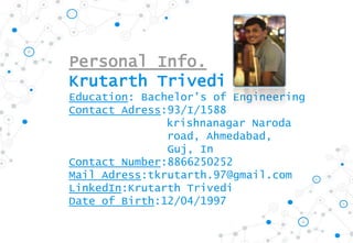 Krutarth Career Highlights | PPTX