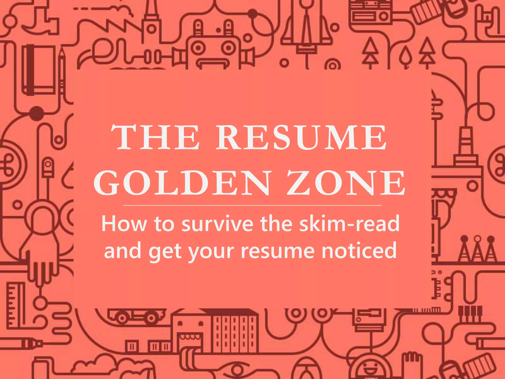 The Resume Golden Zone | PPSX
