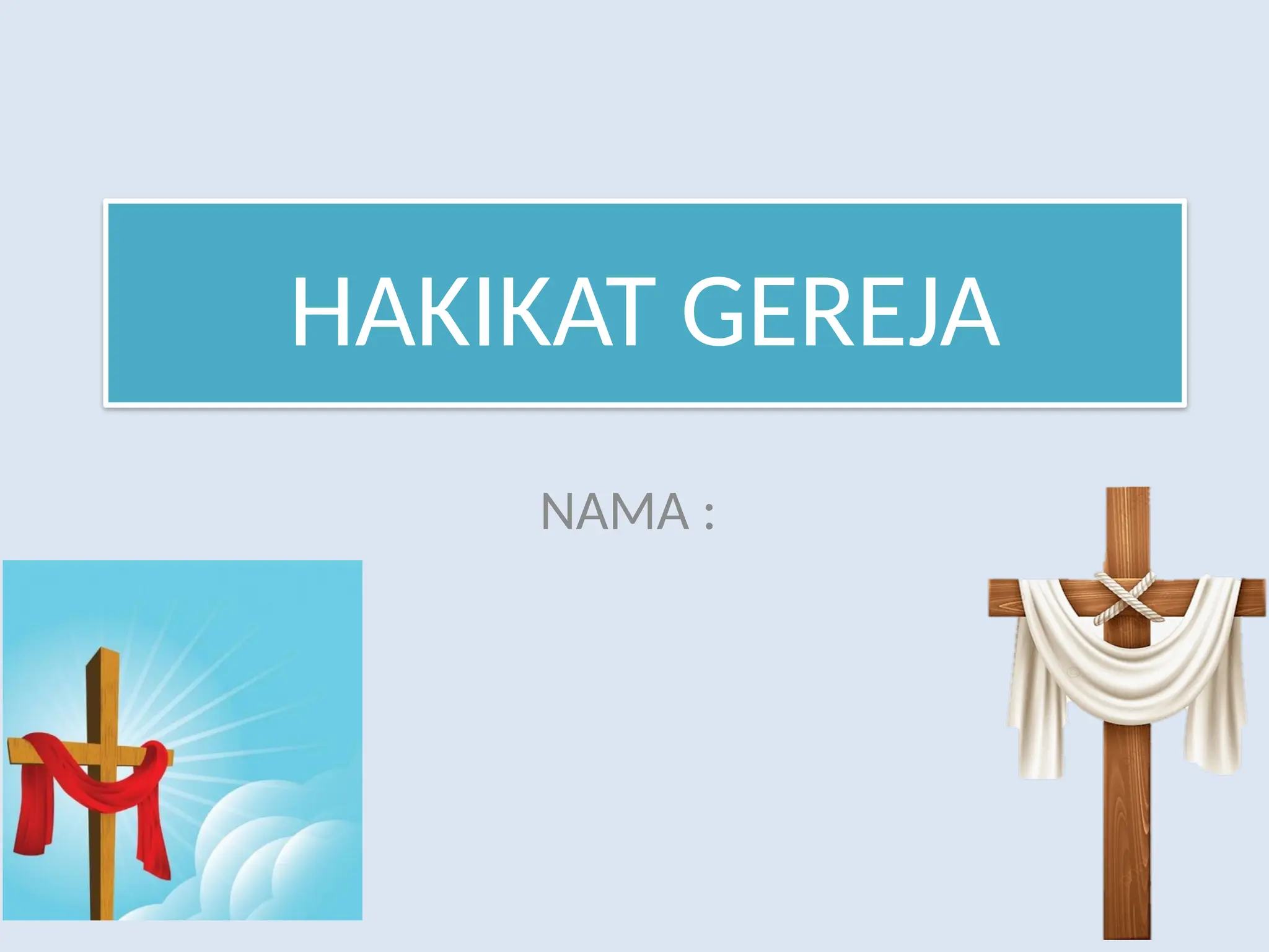 RESUME HAKIKAT GEREJA sebagai pedoman hidup | PPT
