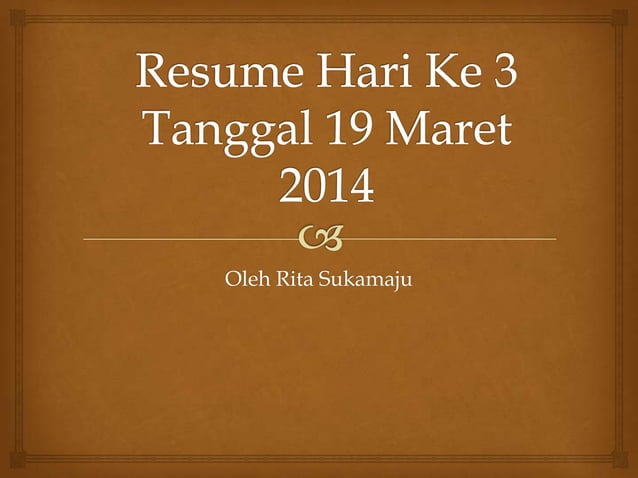 Resume hari ke 3 | PPTX
