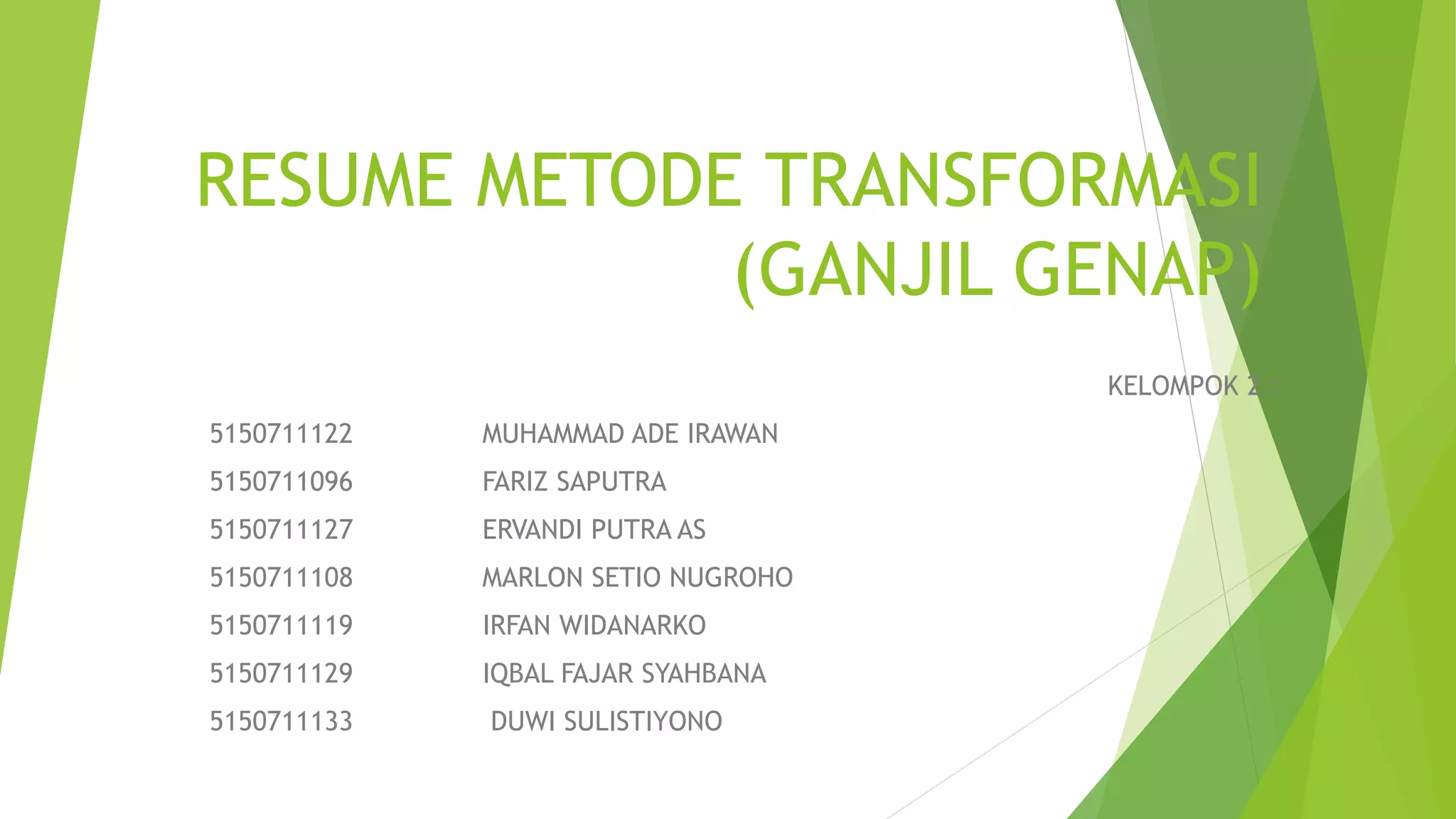 Resume metode transformasi | PPTX