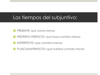 Resumen general subjuntivo | PPTX