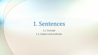The sentence. Grammar explanation of the sentence concept.pdf