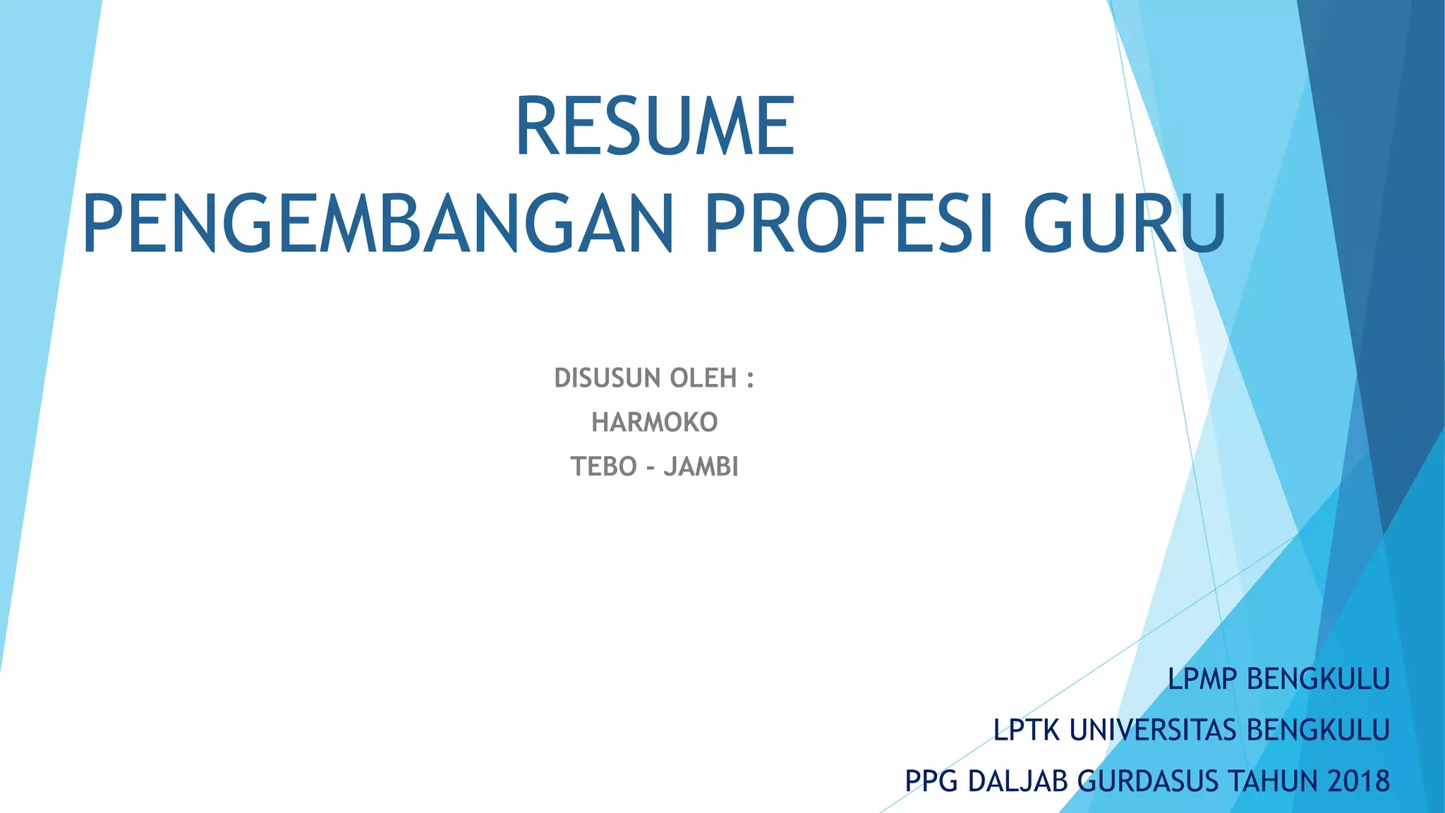 Resume pengembangan profesi guru | PPTX