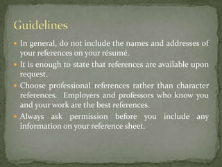 Resume References - Basic Guidelines | PPTX | Resume Writing and Advice ...