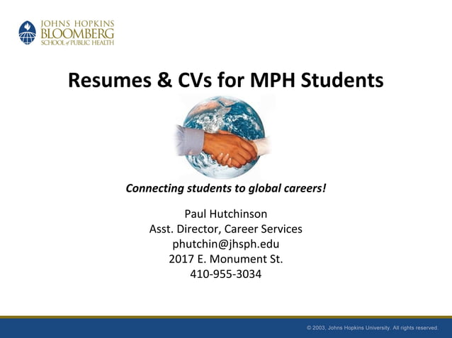 Resumes and CVs For MPH Students (Fall 2010) | PPT
