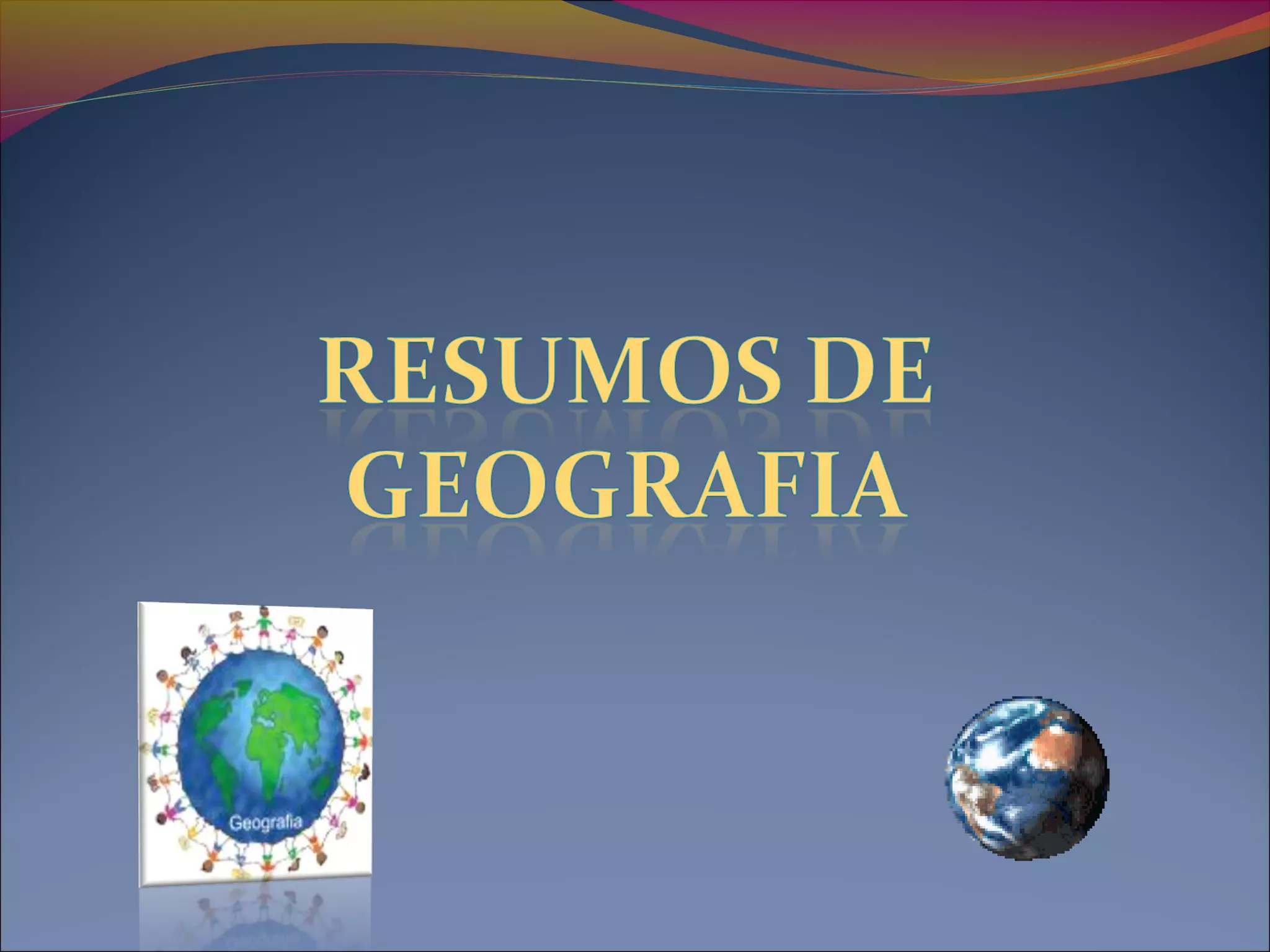 Resumos de geografia | PPT
