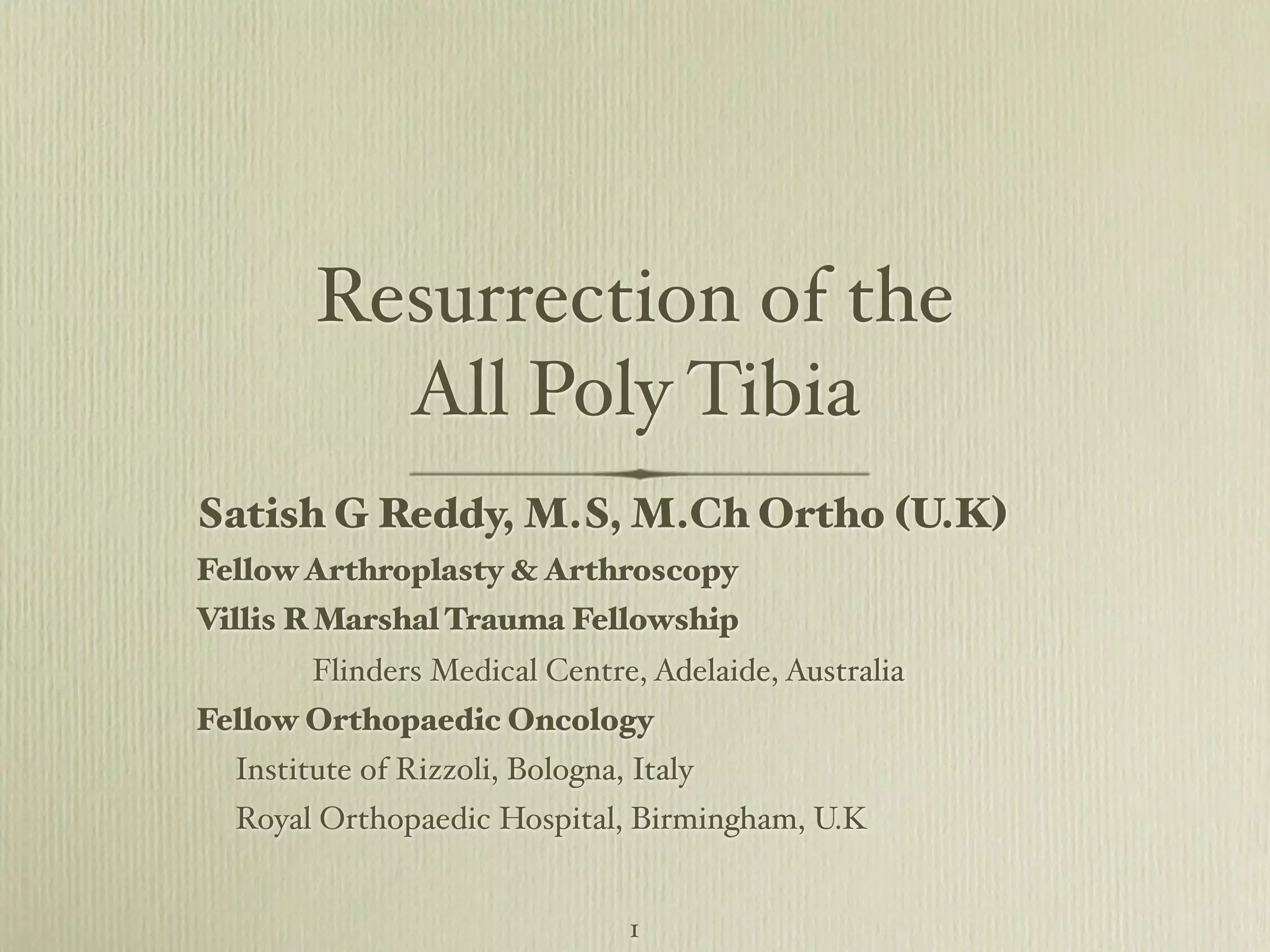 Resurrection of all poly tibia | PDF