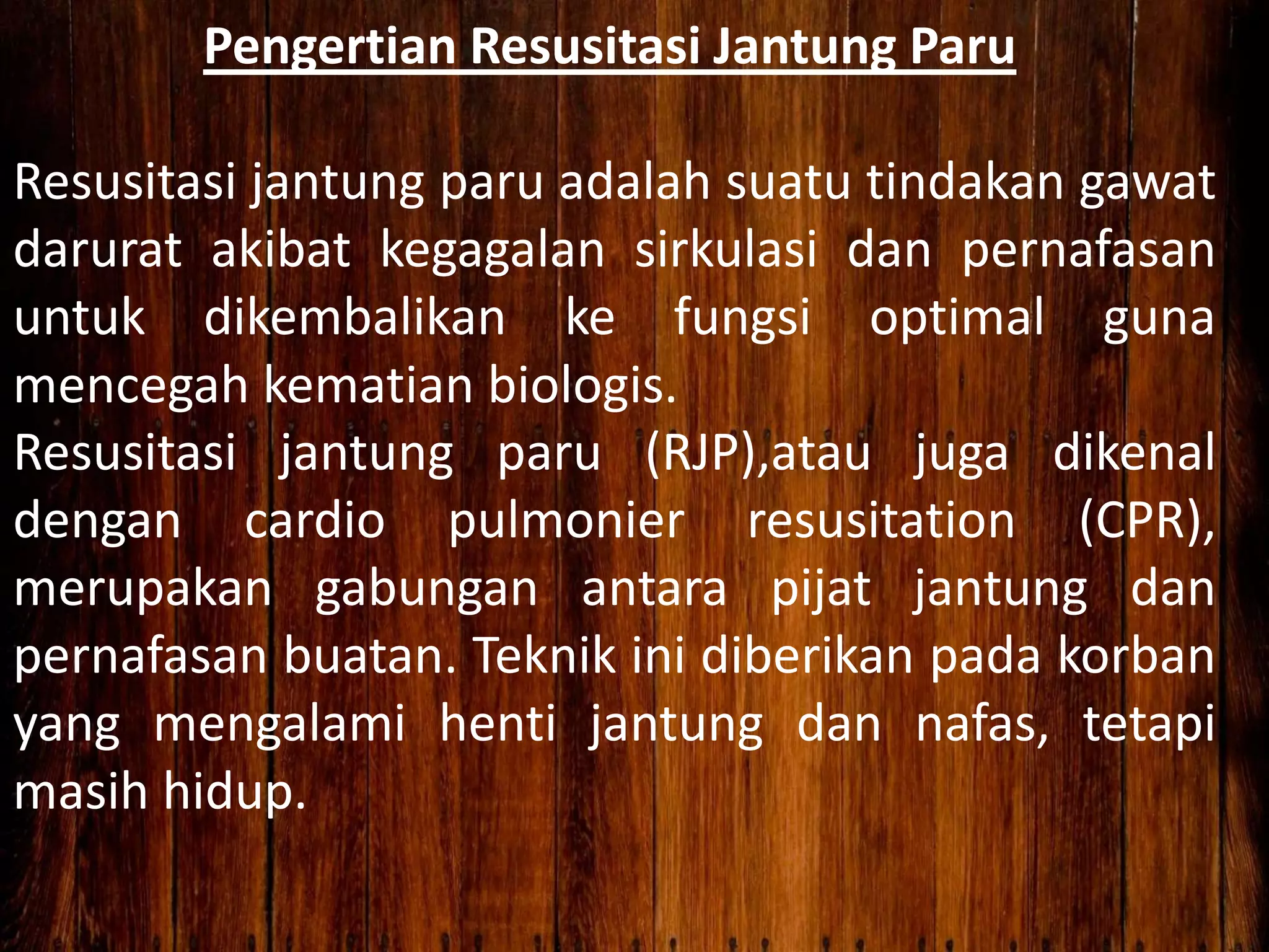 Resusitasi jantung paru | PPTX