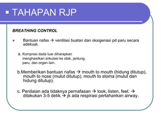 RESUSITASI JANTUNG PARU (RJP).ppt