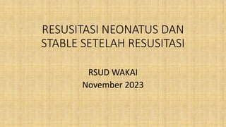 Resusitasi neonatus Update 2022.pptx