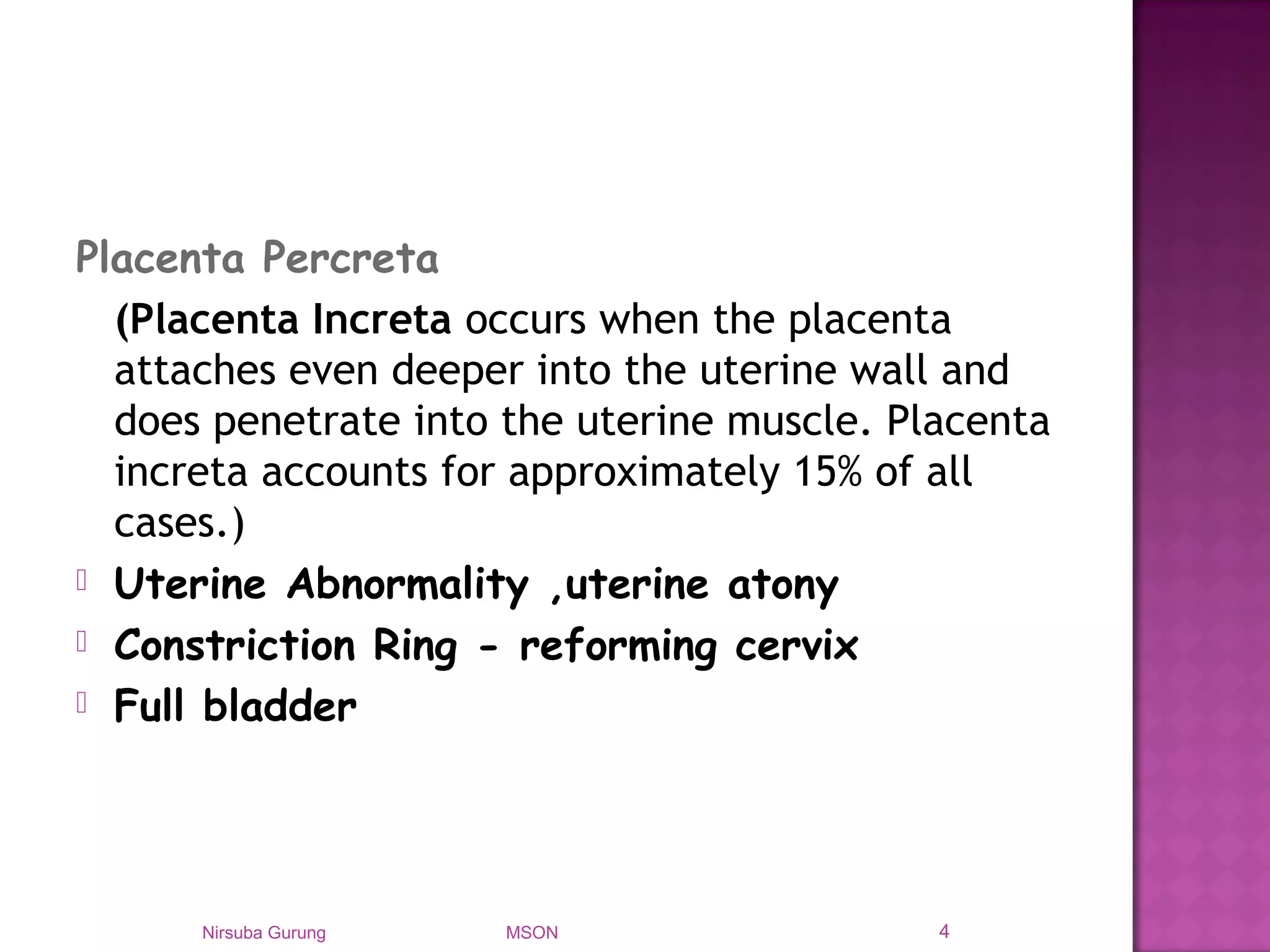 Retained placenta | PPT | Pregnancy | Reproductive Health
