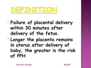 Retained placenta | PPT