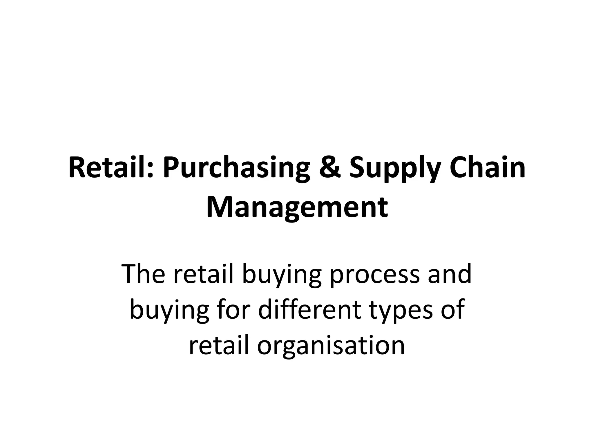 Introduction to retail purchasing | PPTX | Business | Business and Finance