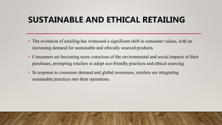 Retailing management: Evolution of RETAILING | PPT