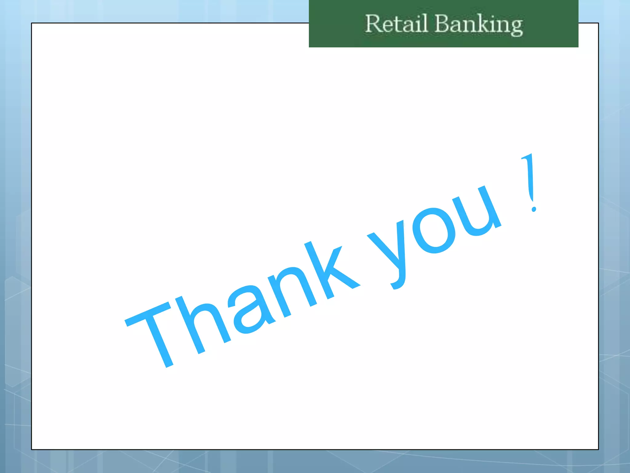 Retail banking ppt | PPTX