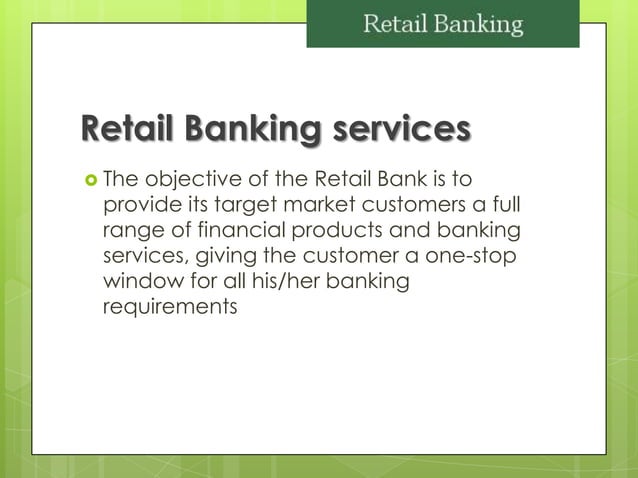 Retail banking ppt | PPTX