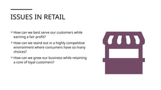 Introduction to retail and how customer behaves | PPT