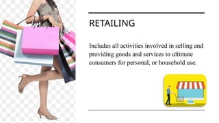 Introduction to retail and how customer behaves | PPT