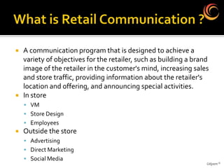 Retail Communication Mix by Udyam Consultants | PPT
