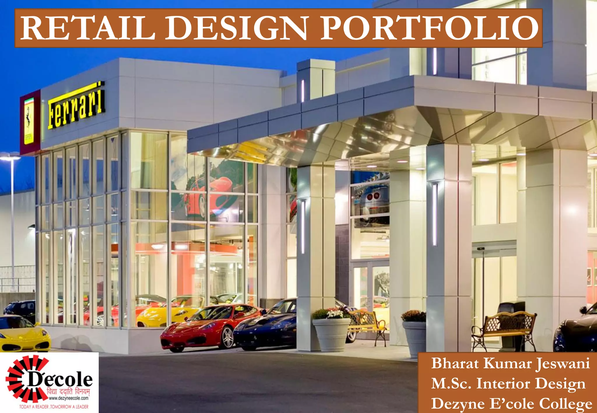 Retail design protfolio by bharat jeswani | PPT