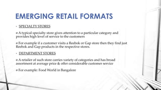 Emerging Retail formats in India | PPTX | Retail Industry | Industries