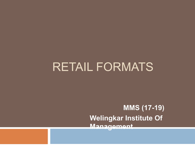 Retail formats | PPTX | Retail Industry | Industries