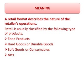 Retail Formats and Organized Retailing | PPTX