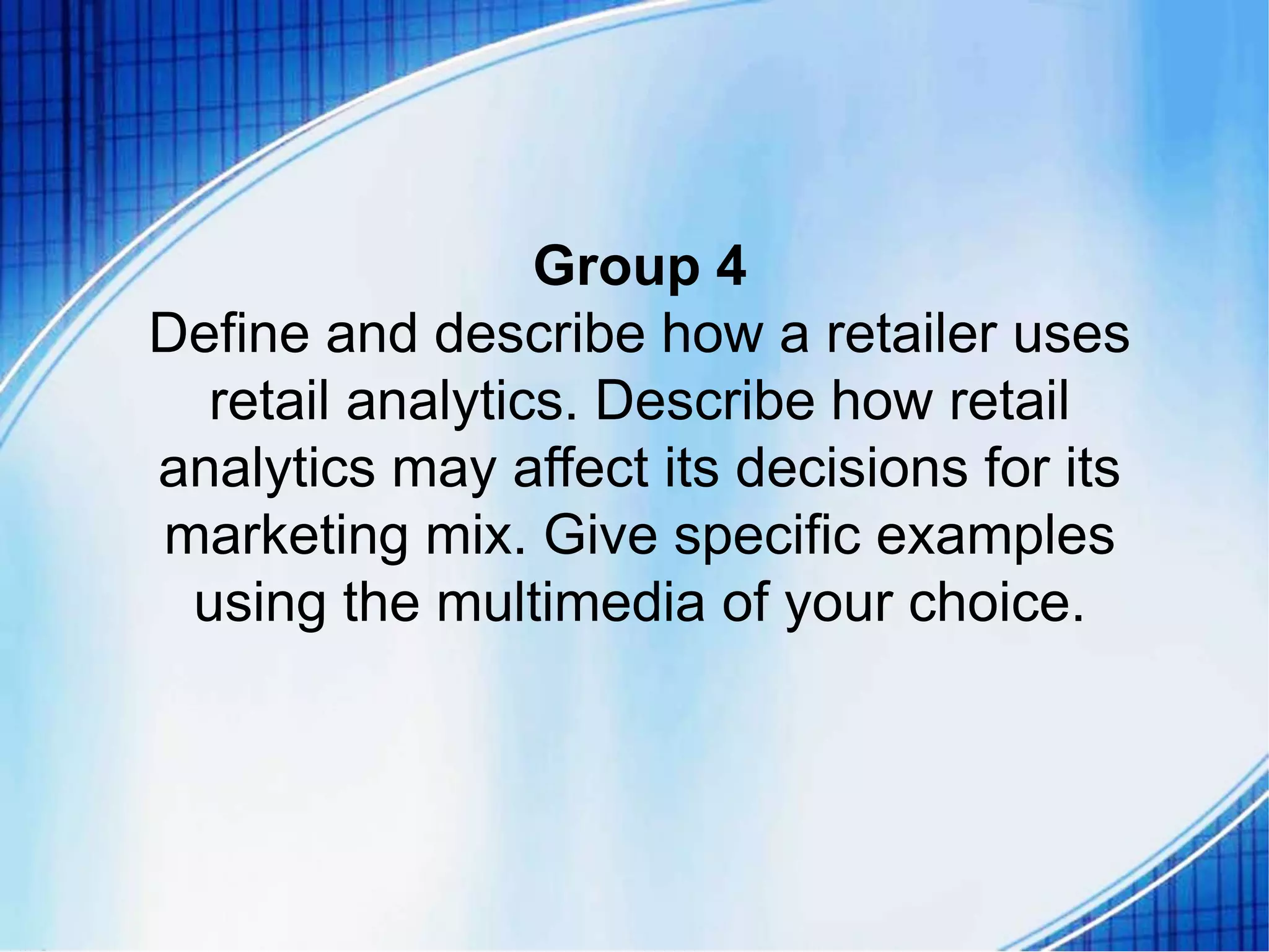 Retail groups assignments(from group 5) | PPT