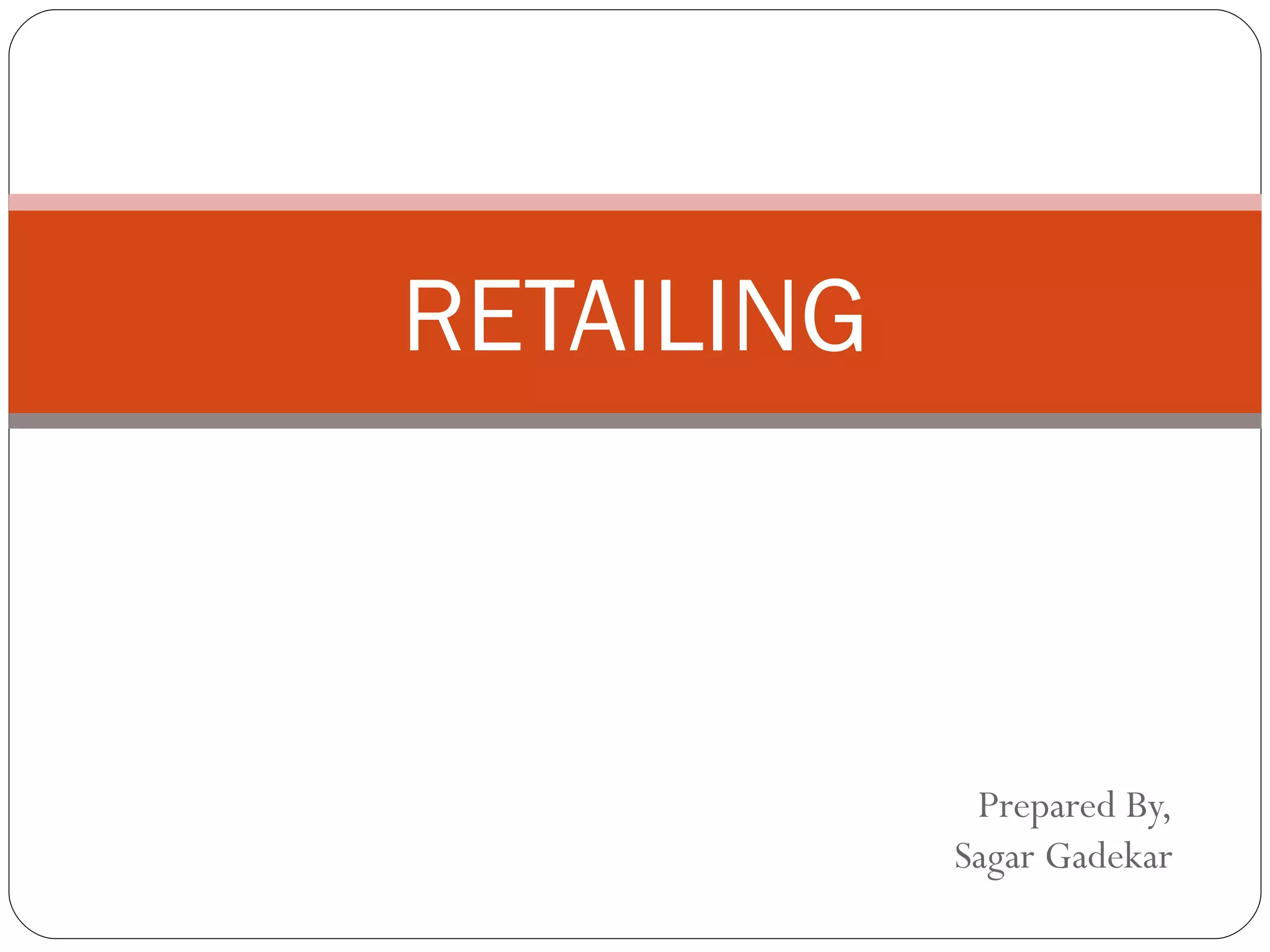Retailing | PPT