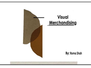 Visual Merchandisisng | PPT
