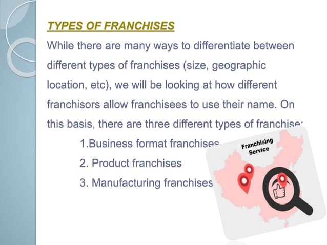 FRANCHISING & ITS TYPES | PPTX | Business | Business and Finance