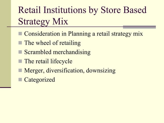 Retail institution by strore based strategy mix | PDF