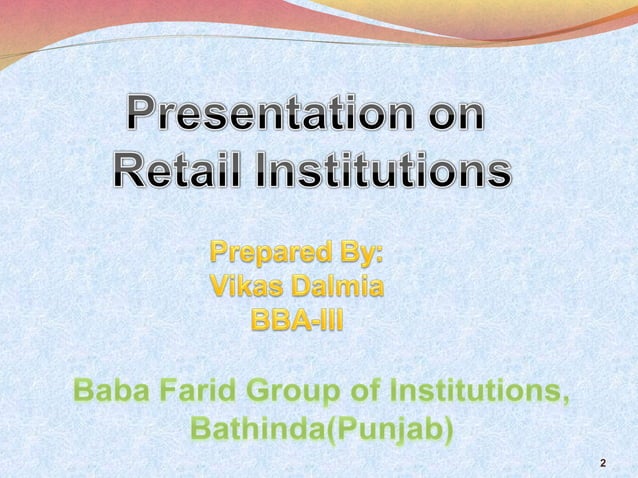 Retail Institutions | PPT | Retail Industry | Industries