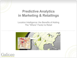 Retail Location Intelligence Predicting and positioning with location ...