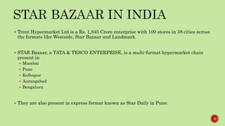 Retail location logic of Star Bazaar | PPTX