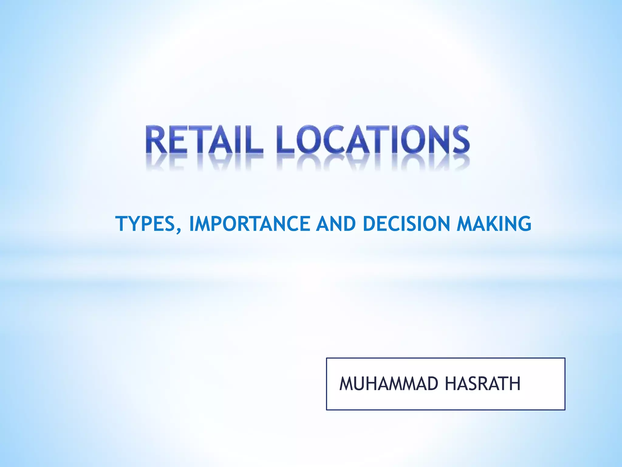 Retail locations | PPTX | Malls & Shopping Centers | Attractions