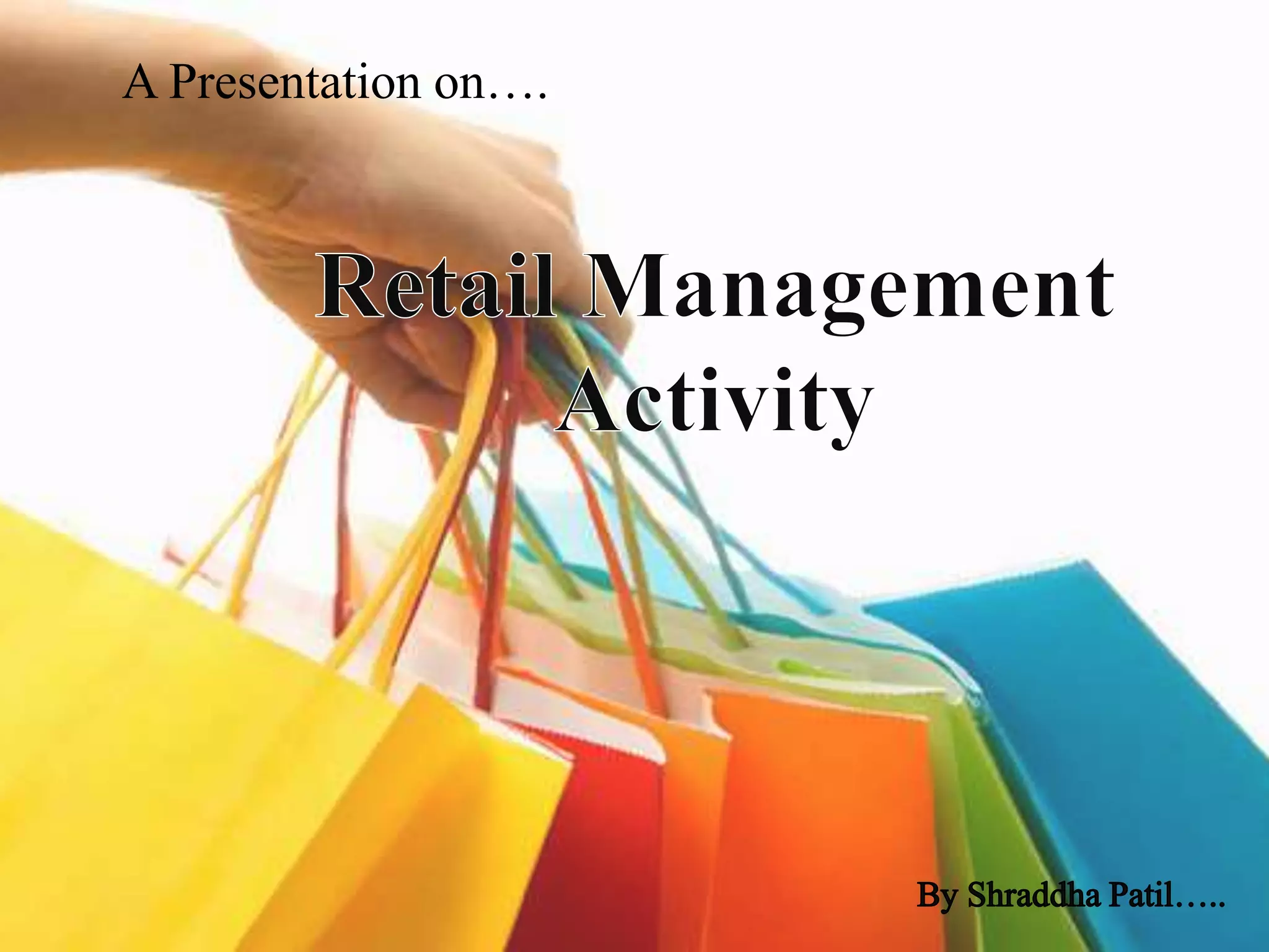 Retail management activity | PPTX