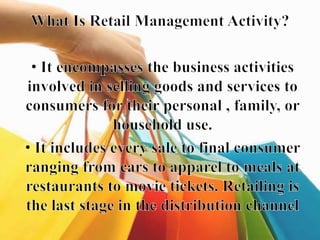 Retail management activity | PPTX
