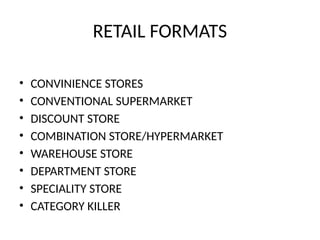 RETAIL MANAGEMENT -- ecommerce, retail formats, location of retail ...