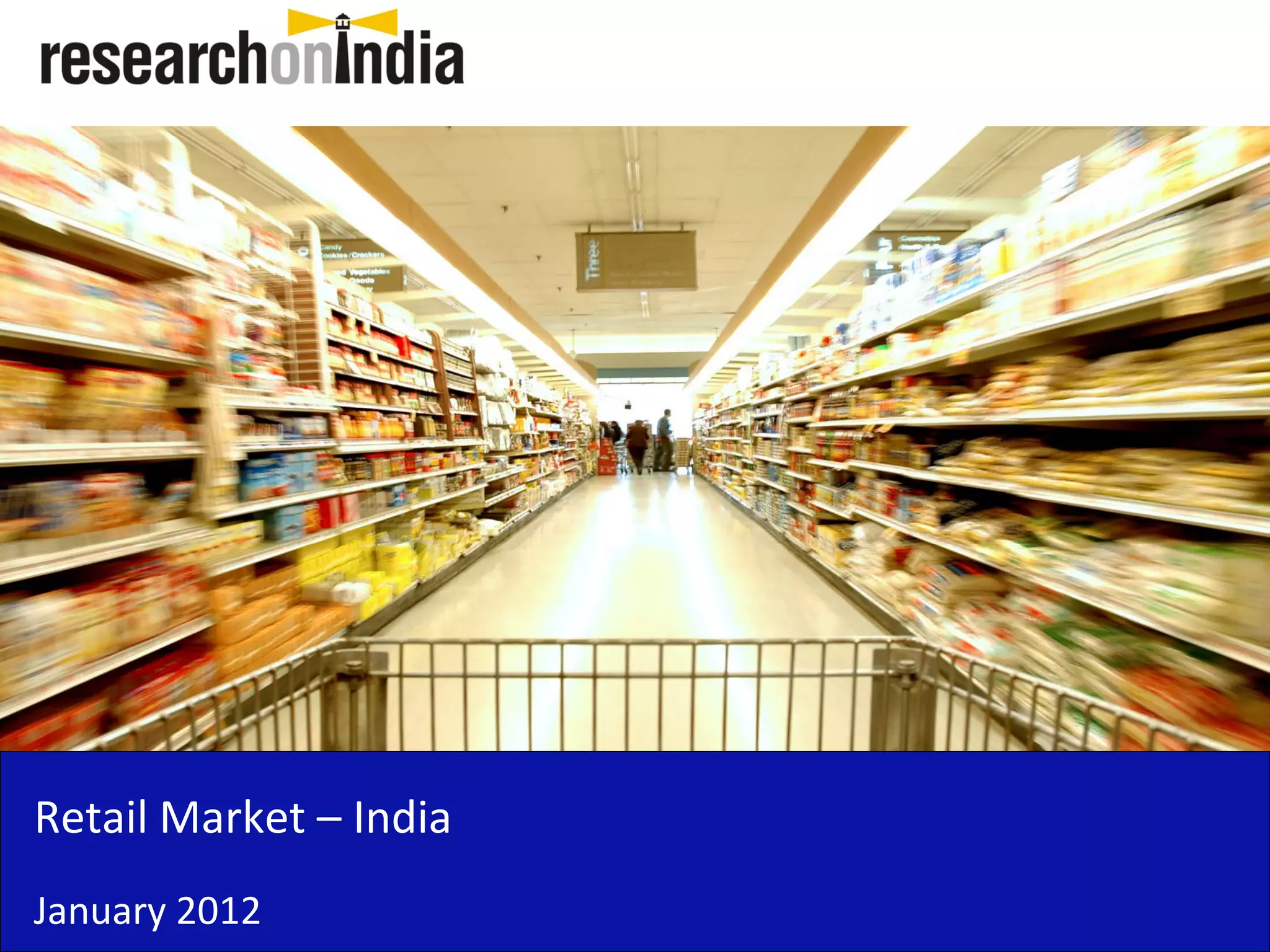 Market Research Report : Retail Market in India 2012 | PPT
