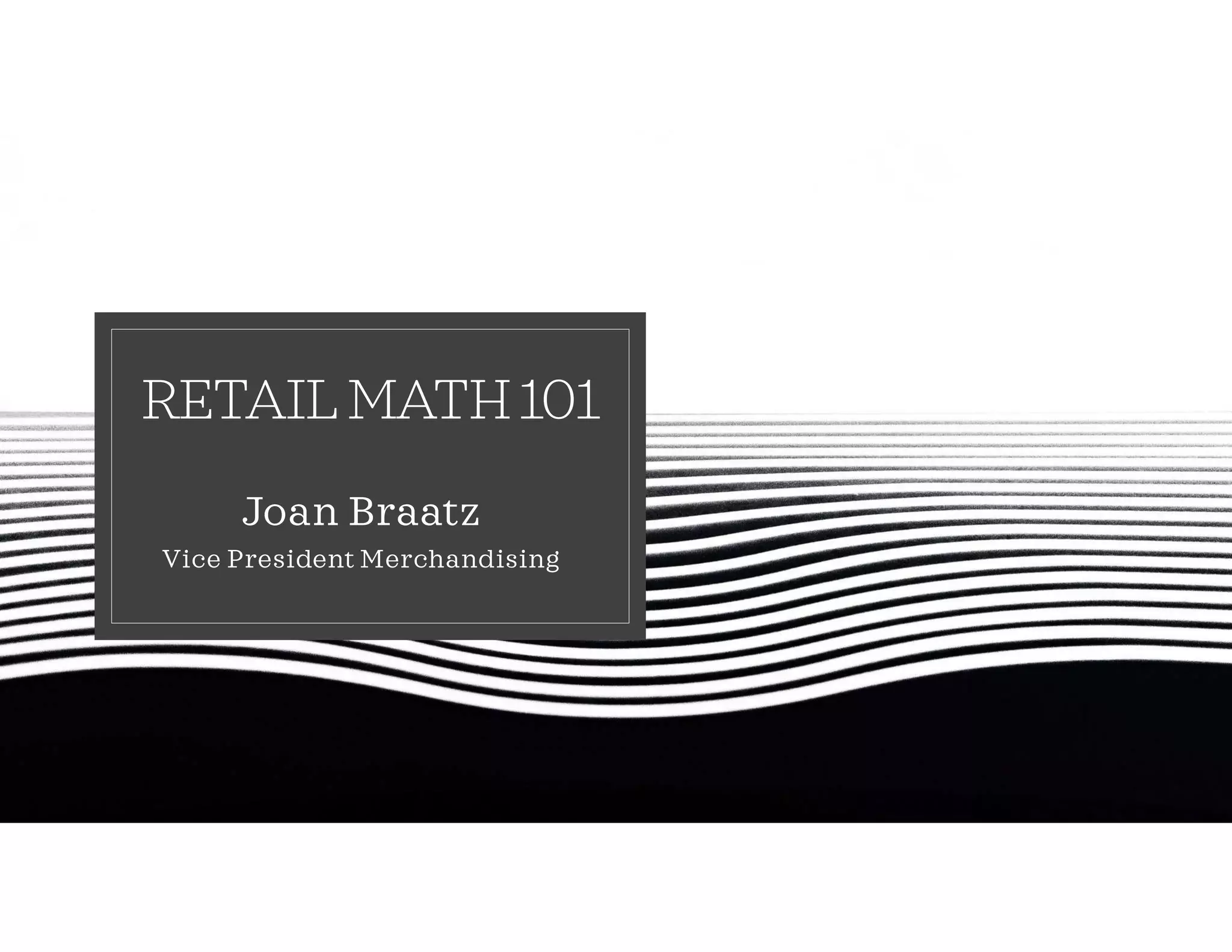 A Merchant's Guide to Retail Math 101 | PPT