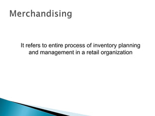 Retail merchandising | PPT