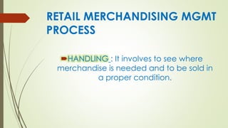 RETAIL MERCHANDISING MANAGEMENT PROCESS | PPTX