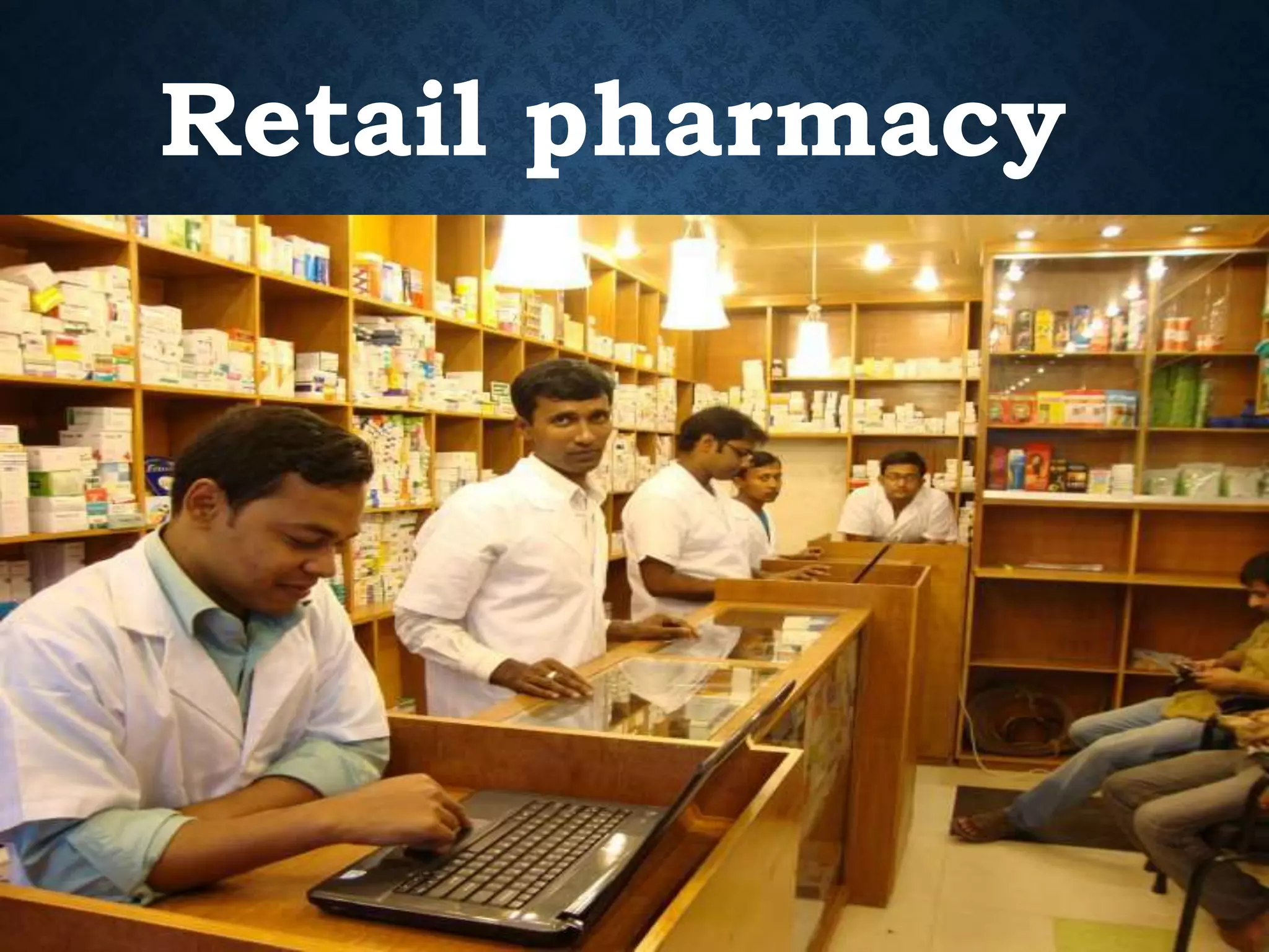 Retail pharmacy | PPTX